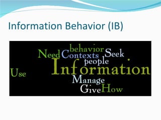 Theories of Information Behavior | PPT