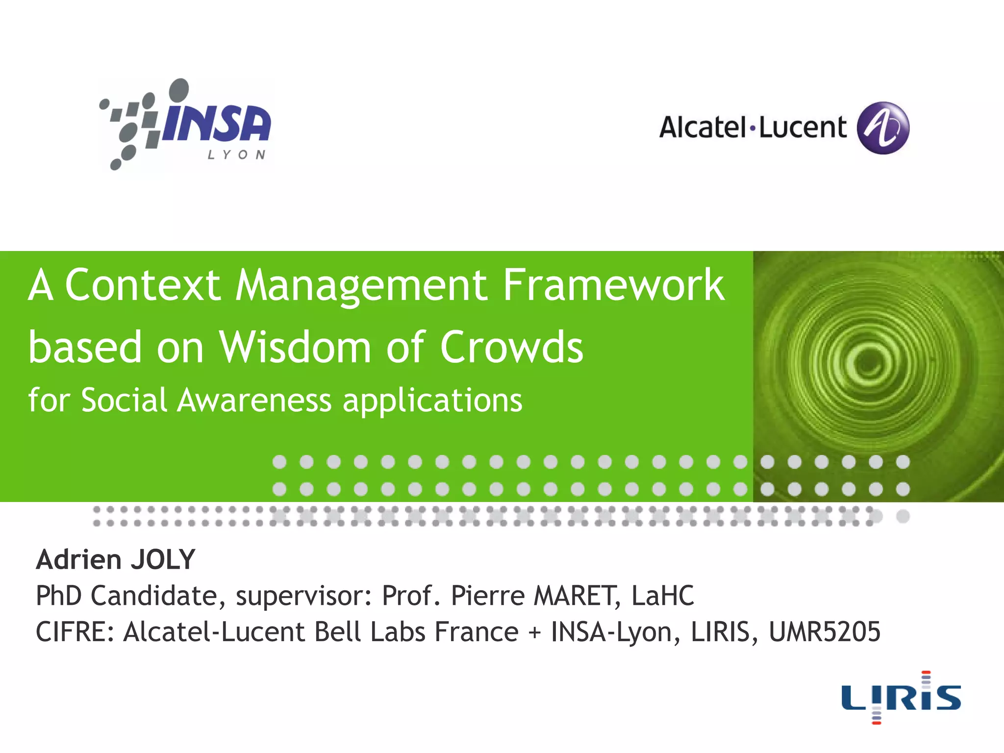 PhD Defense - A Context Management Framework based on Wisdom of Crowds ...