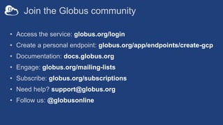 Gateways 2020 Tutorial - Introduction to Globus | PPT