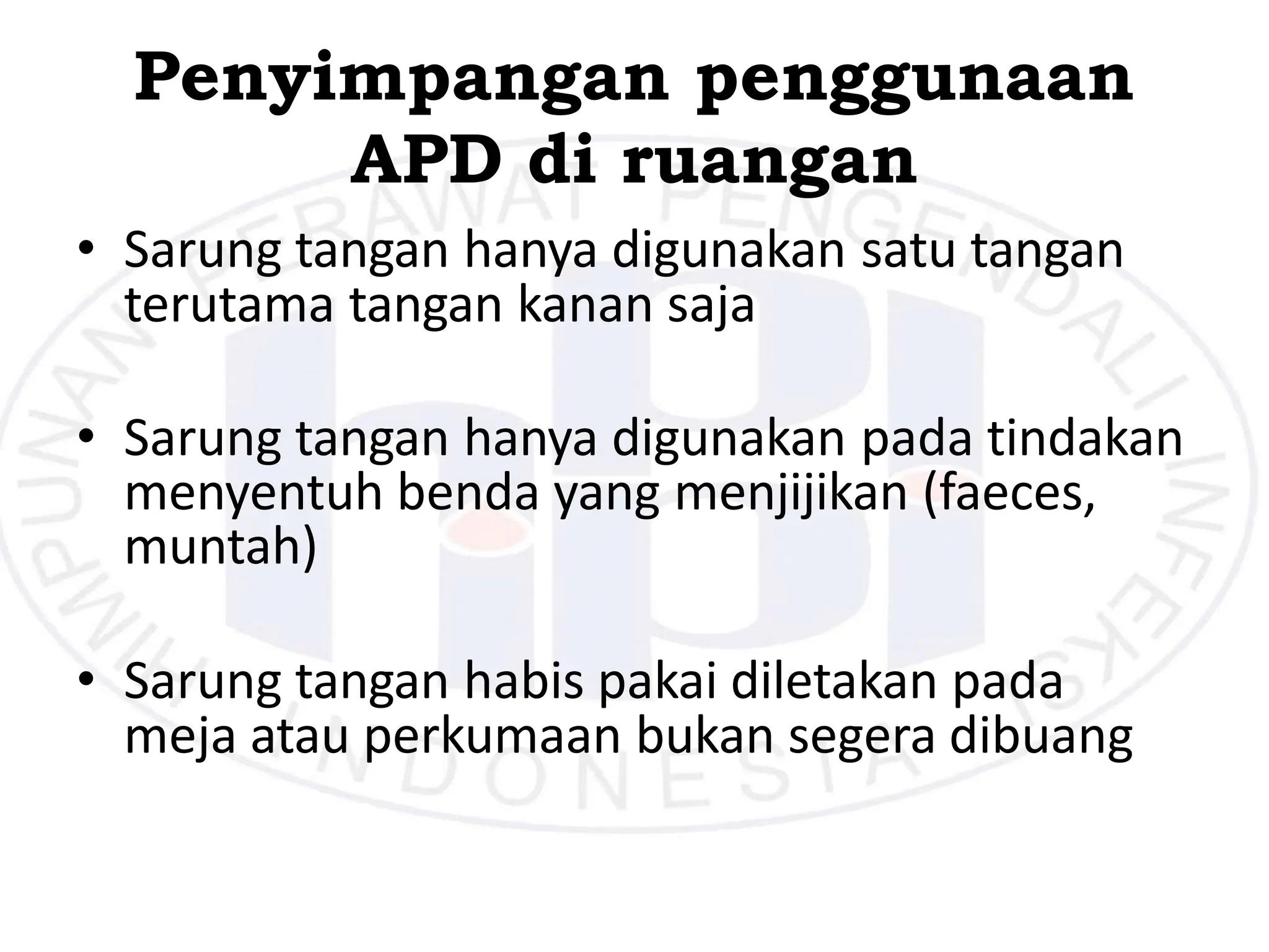 Alat Pelindung Diri PPI di RS dalam pelatihan PPI dasar | PPTX