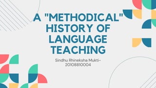 A Methodical History of Language Teaching.pptx