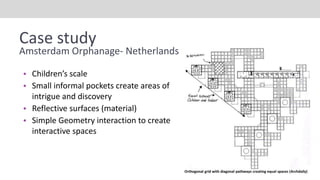 Design interventions for orphan children to accommodate their ...