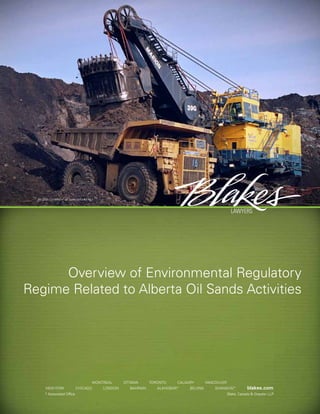 Blakes Overview of Environmental Regulatory Regime Related to Alberta ...