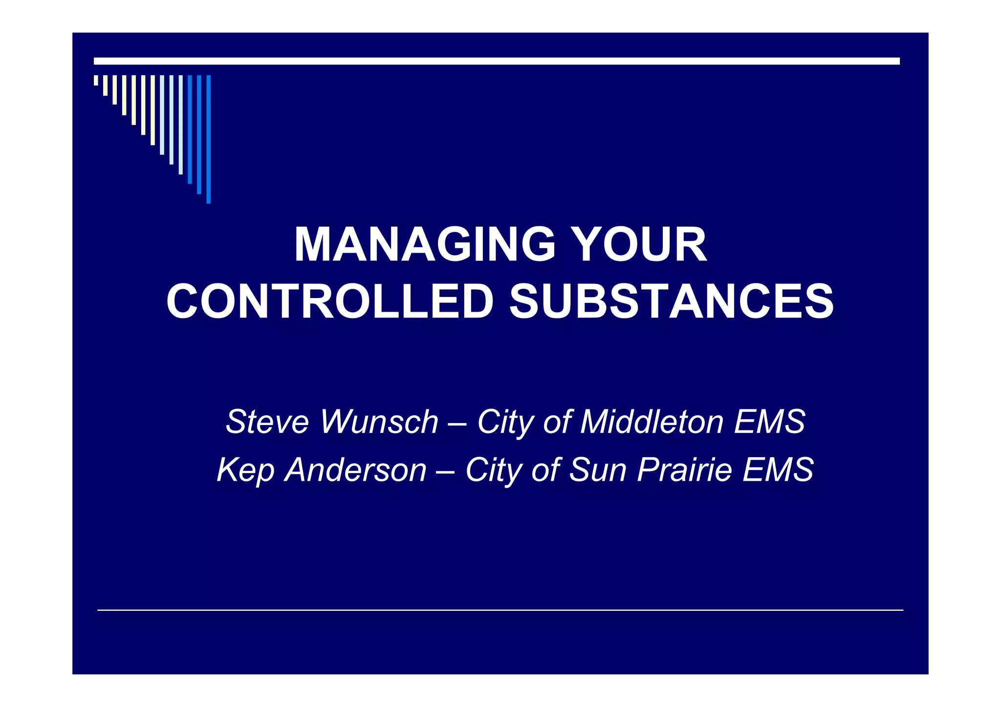 Managing Your Controlled Substances | PDF