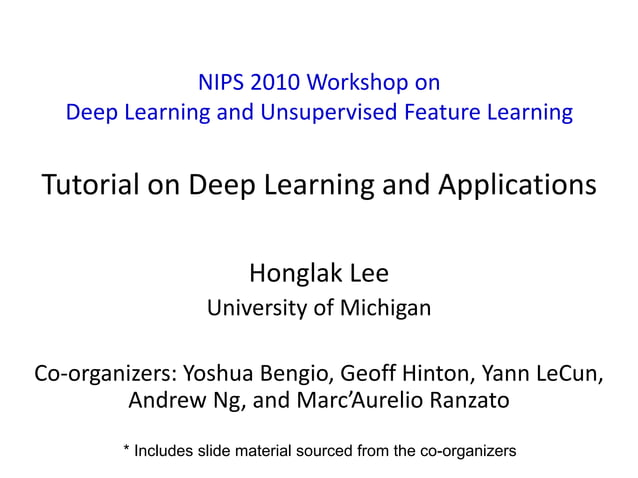 2010 deep learning and unsupervised feature learning | PPT