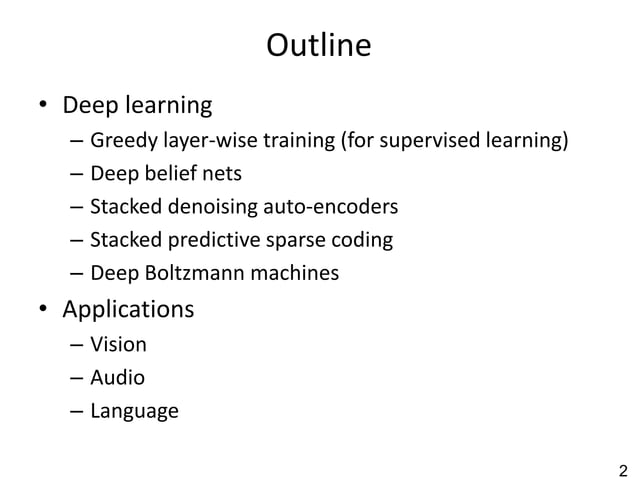 2010 deep learning and unsupervised feature learning | PPT