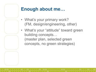 2010 IFMA DC Sustainability - 2 Shades Of Green | PPT