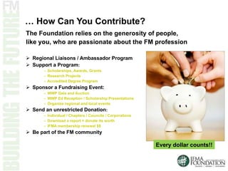 2010 Ifma Foundation Overview Final Carl | PPT