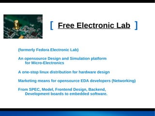 Free Electronic Lab: Community Leader in Opensource EDA Development | PDF