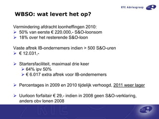 2010 rte adviesgroep wbso | PPSX | Business | Business and Finance