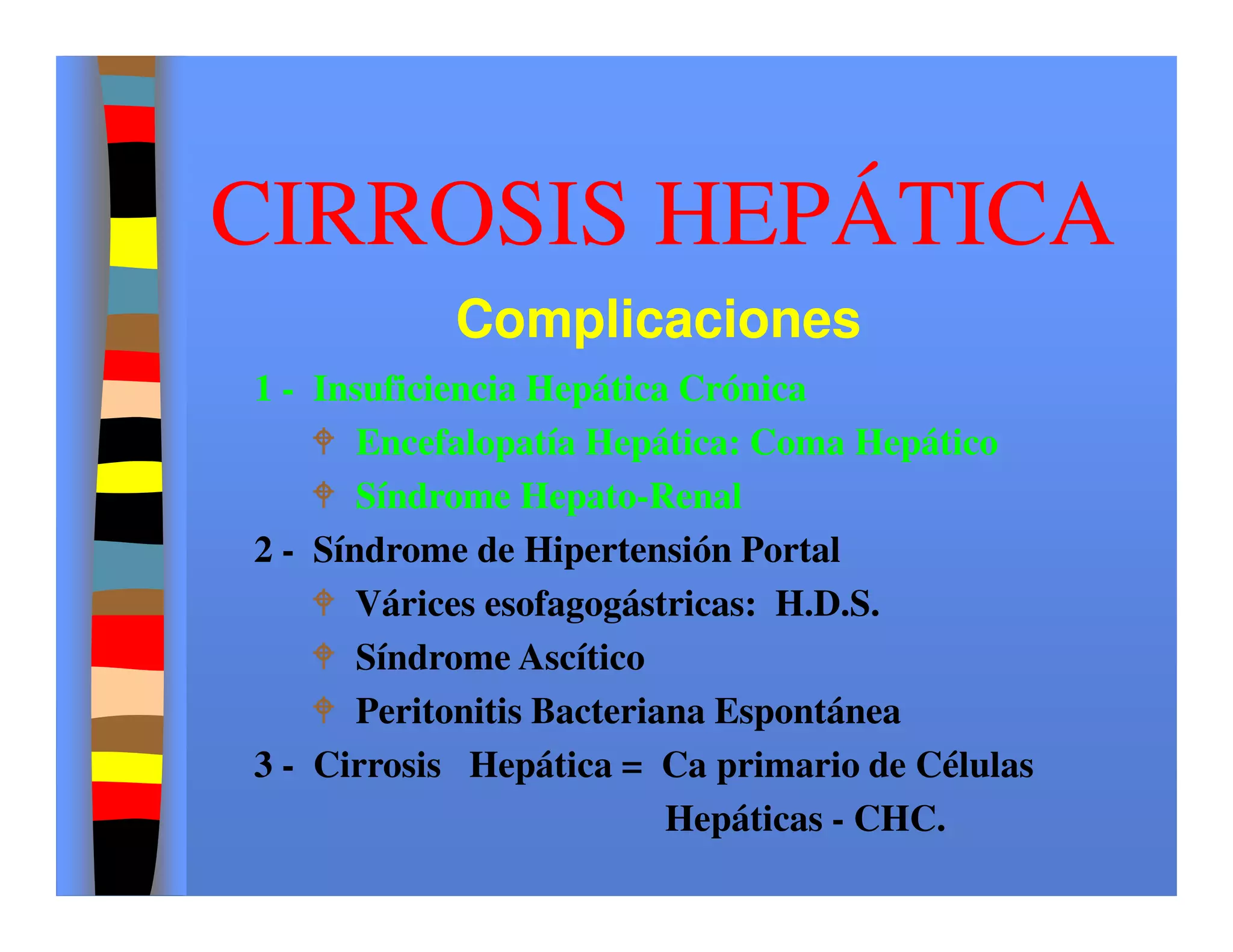 2010 tema 04 cirrosis hepática complicaciones [modo de compatibilidad ...