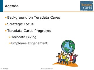 2010 Teradata Cares Overview | PPT | Non-Profit Organizations | Industries
