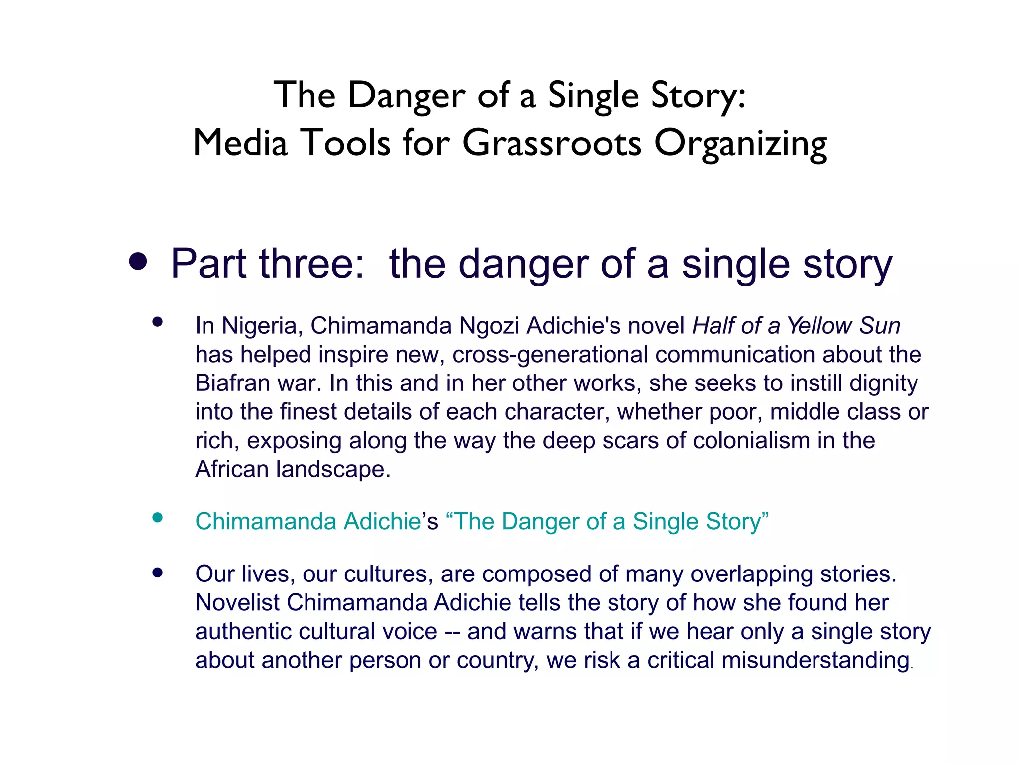The Danger of a Single Story presentation (HELI 2010) | PPT