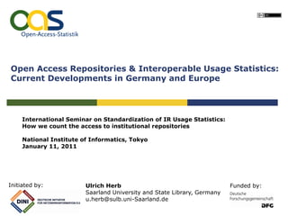 Open Access Repositories & Interoperable Usage Statistics: Current Developments in Germany and ...