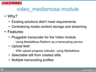 Drupal MediaMosa Transcoding module | PPT | Computing | Technology & Computing