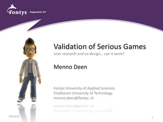 2011 0331-deen-games&validation-with notes | PPT