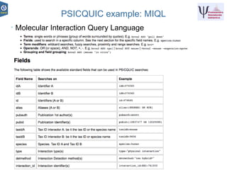 Molecular interactions. PSICQUIC and IntAct. | PPT
