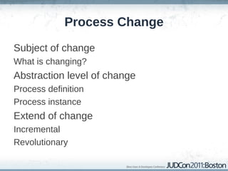 Flexible business processes using jBPM5 | ODP | Business | Business and Finance
