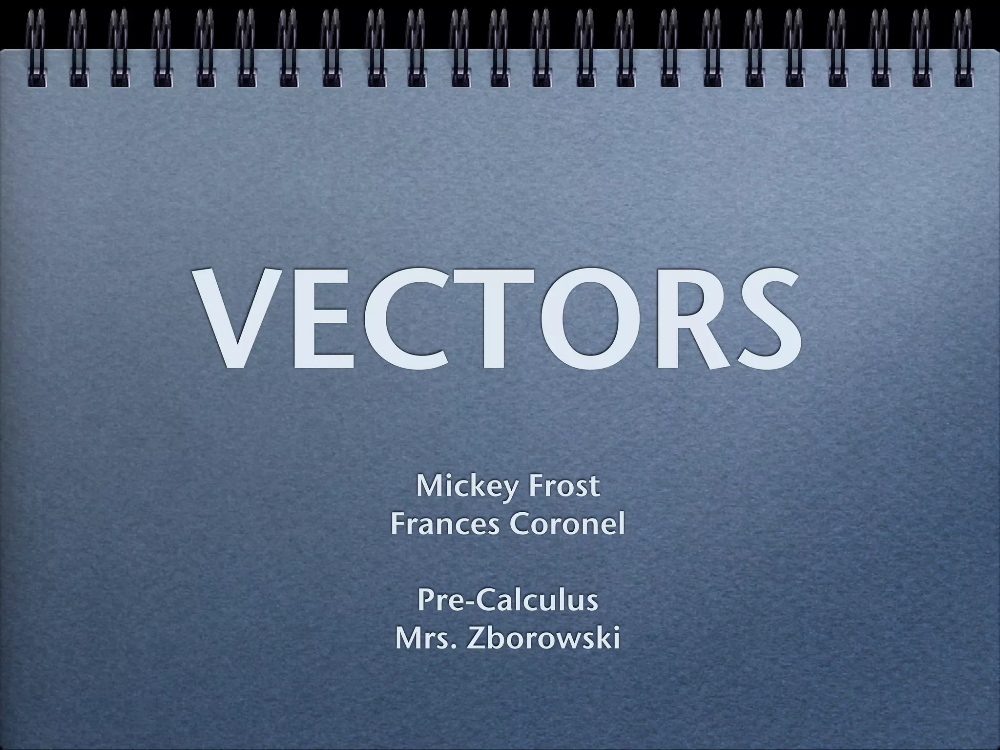 Pre-Calculus - Vectors | PPT