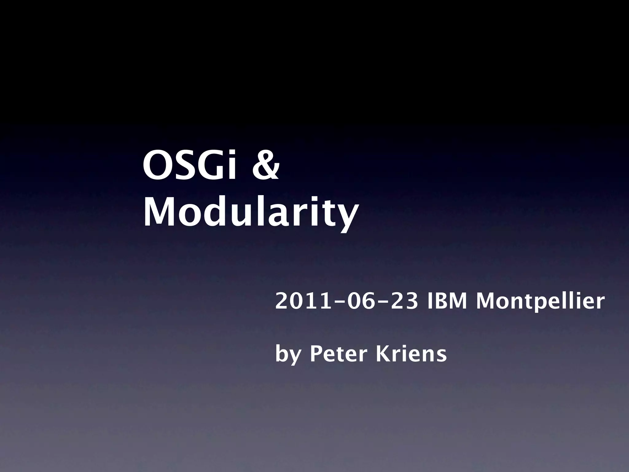 Modularity with OSGi | PPT