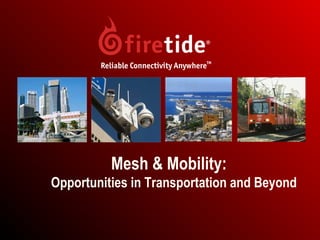 Firetide Mesh Node Mobility Overview | PPT