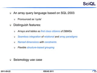 SciQL, Bridging the Gap between Science and Relational DBMS | PDF