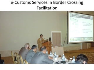e-Customs Services in Border Crossing Facilitation | PDF