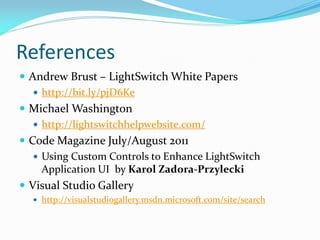 Light-up-your-out-of-the-box LightSwitch Application | PPT