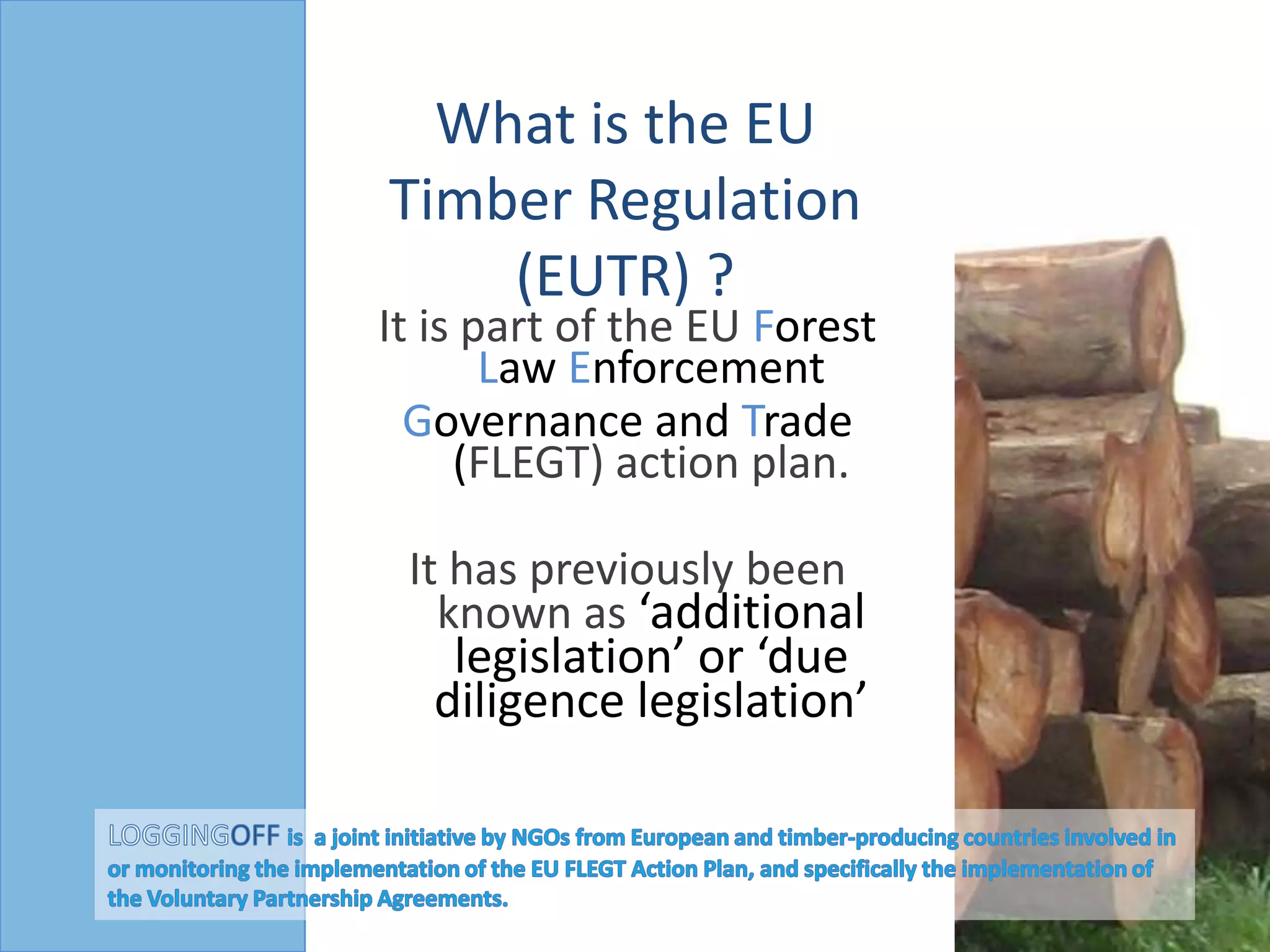 What is EU timber regulation? | PPTX