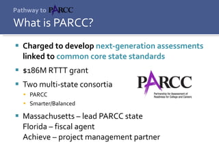 The Vision Project and the Pathway to PARCC | PPT