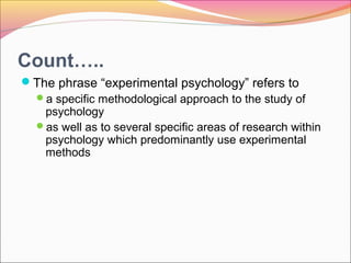 Experimental Psychology | PPT
