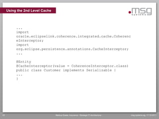 High performance JPA with Oracle Coherence | PDF