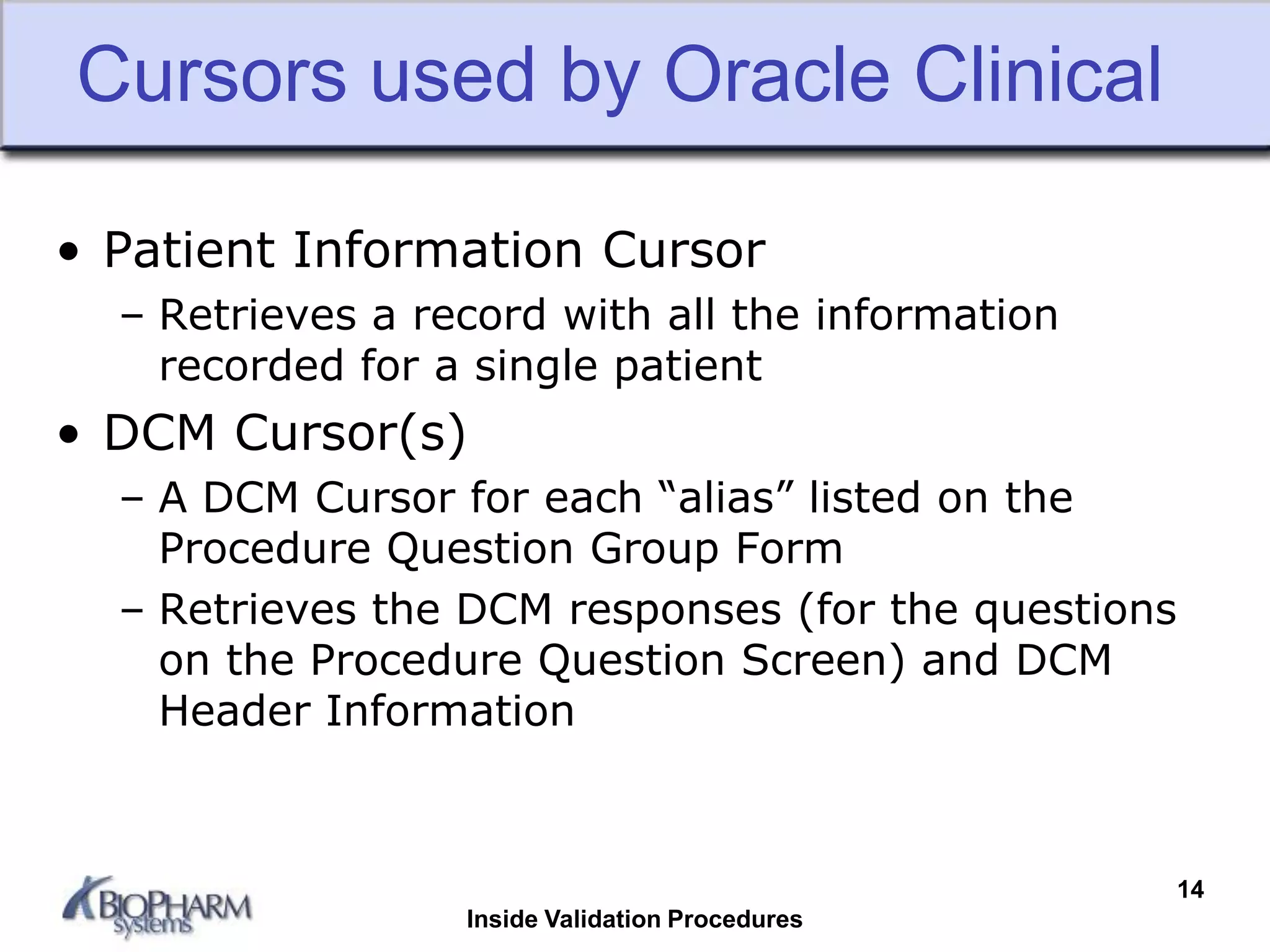 Inside an Oracle Clinical Validation Procedure | PPT