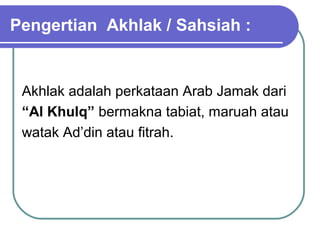 20110103190107 pengertian personaliti dan sahsiah dimurnikan 2 2010 ...