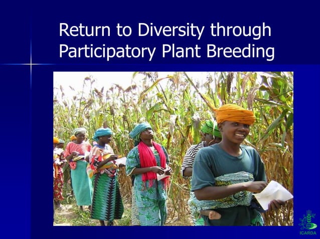 Participatory Plant Breeding, Biodiversity, Genetic Resources, Gender ...