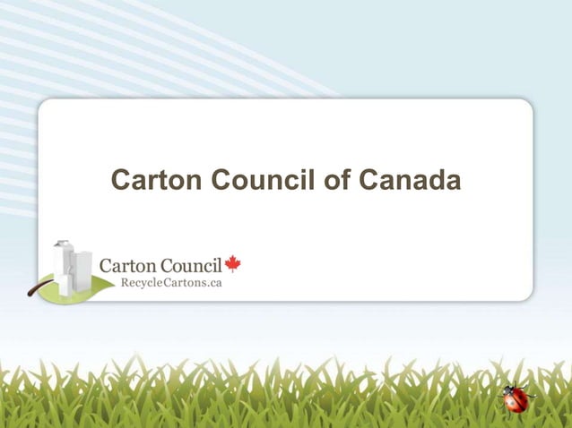 Carton Council of Canada - A Closer Look | PPT