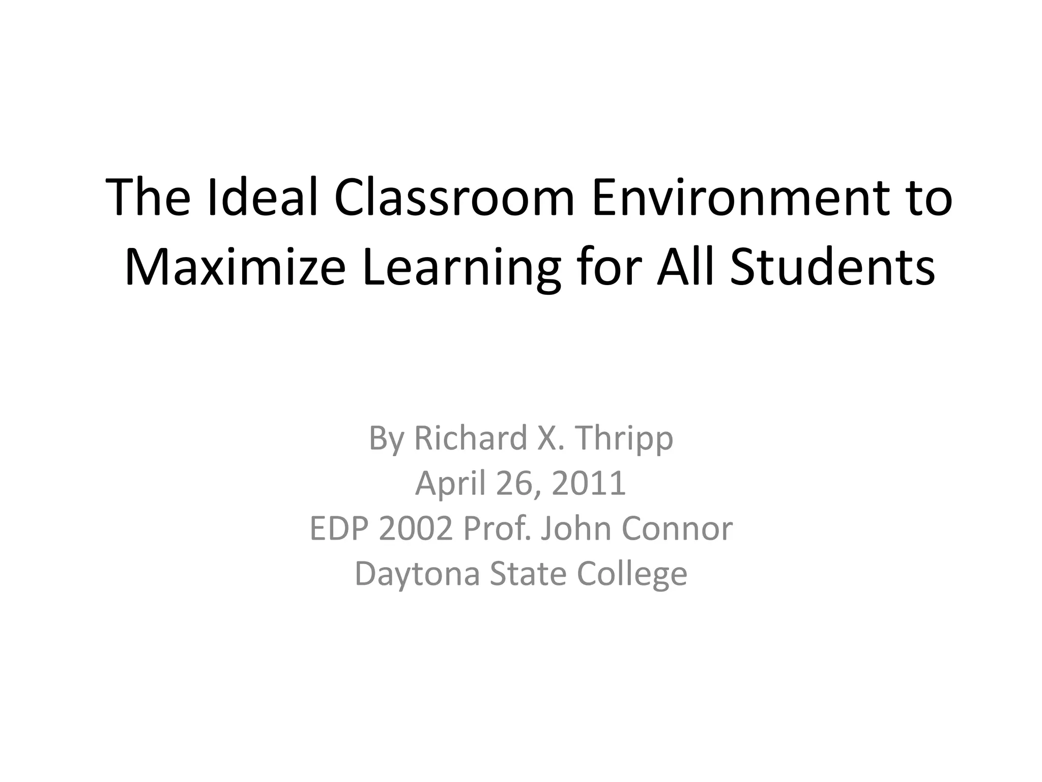 The Ideal Classroom Environment | PPTX