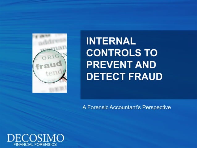 Internal Controls to Prevent and Detect Fraud | PPT