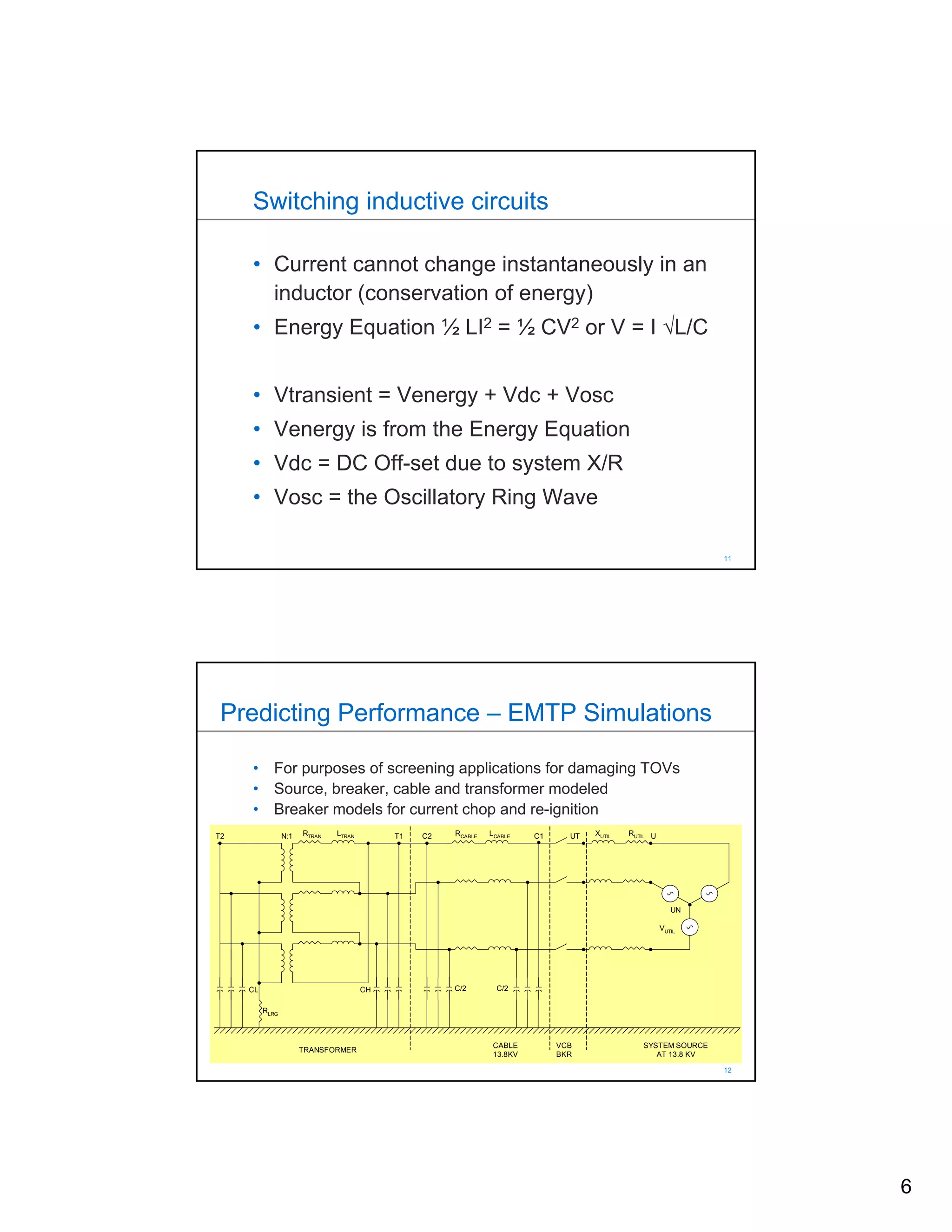 Transformer Failure Due to Circuit Breaker Induced Switching Transients ...