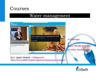 20110606 future of TU Delft OpenCourseWare | PPT | Education industry | Industries