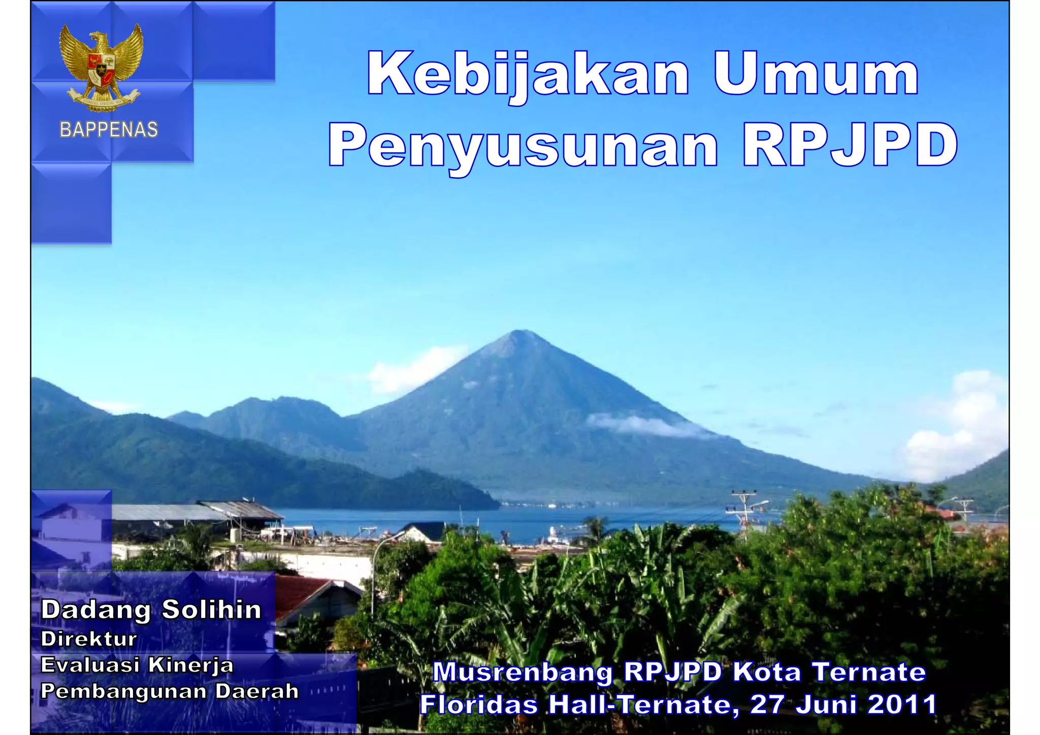 Kebijakan Umum Penyusunan RPJPD | PPT