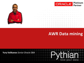 Oracle AWR Data mining | PPTX