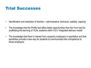 Scaffolding VCAL learners with e-portfolios | PPT