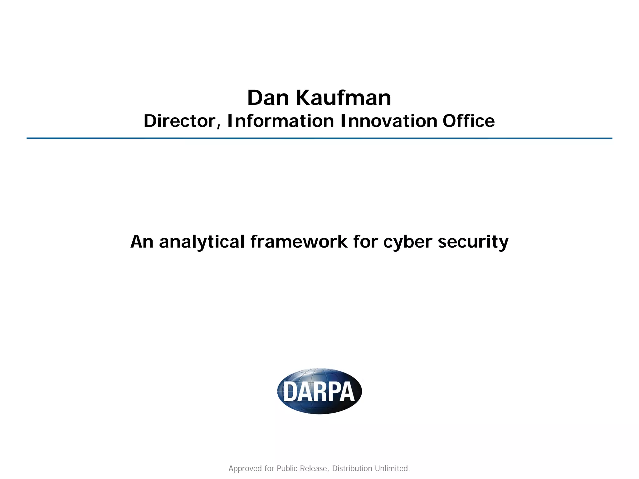 DARPA: Cyber Analytical Framework (Kaufman) | PPT