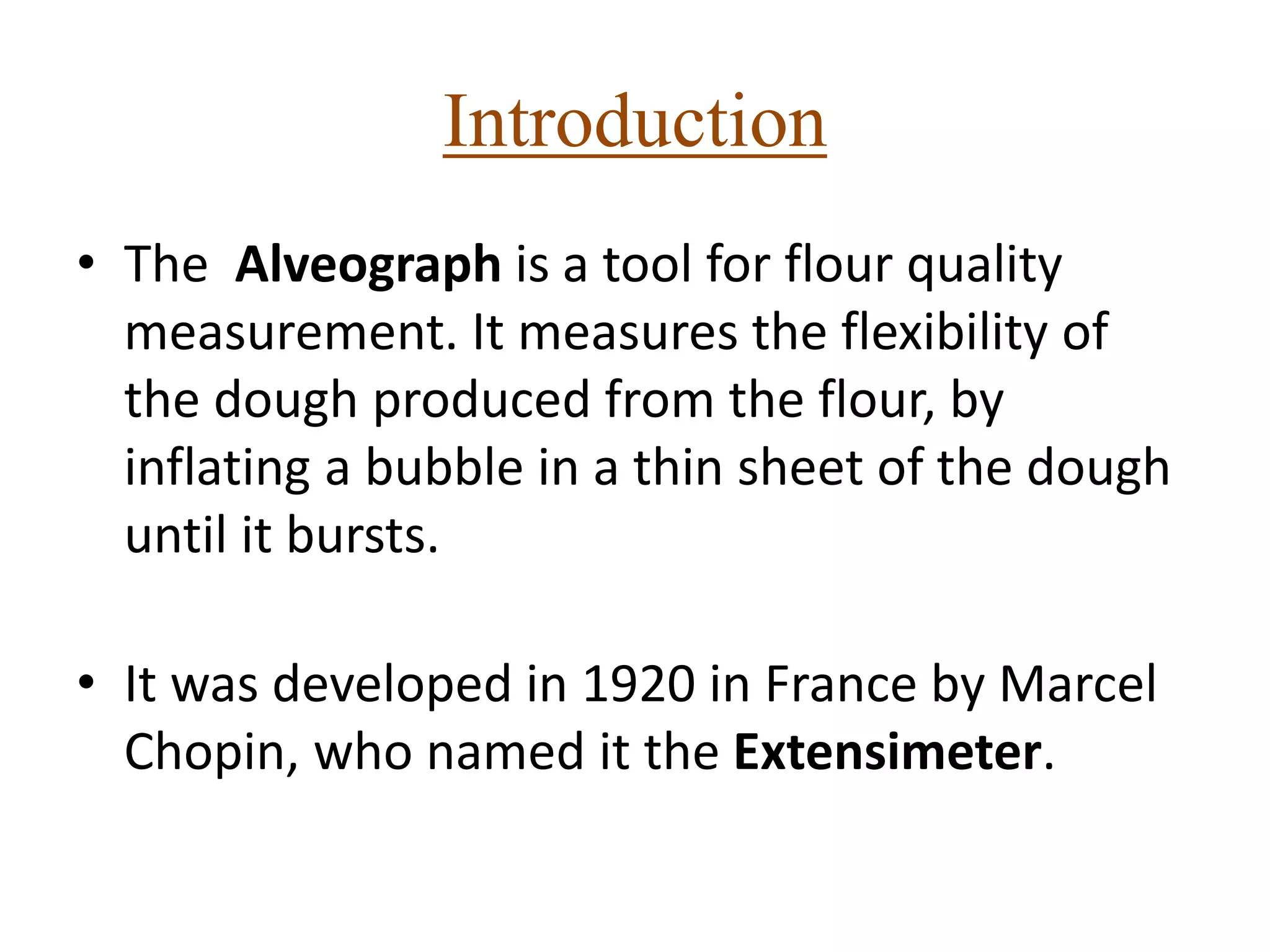 Determination of the flour quality by Alveograph | PPTX