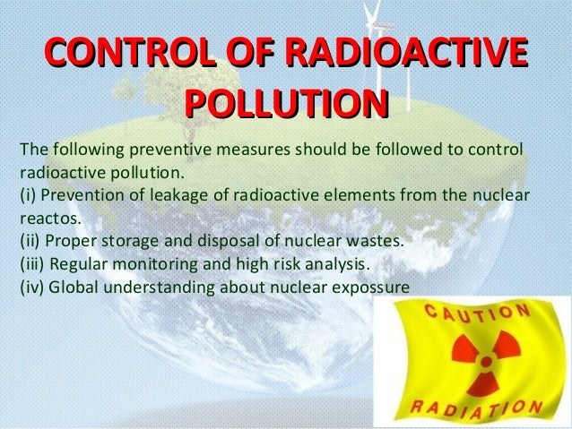 Radio active pollution