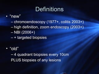 2011 Debate on Chromoendoscopy for IBD colitis surveillance | PPT
