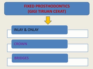 prinsip preparasi dalam pembuatan gigi tiruan jembatan | PDF