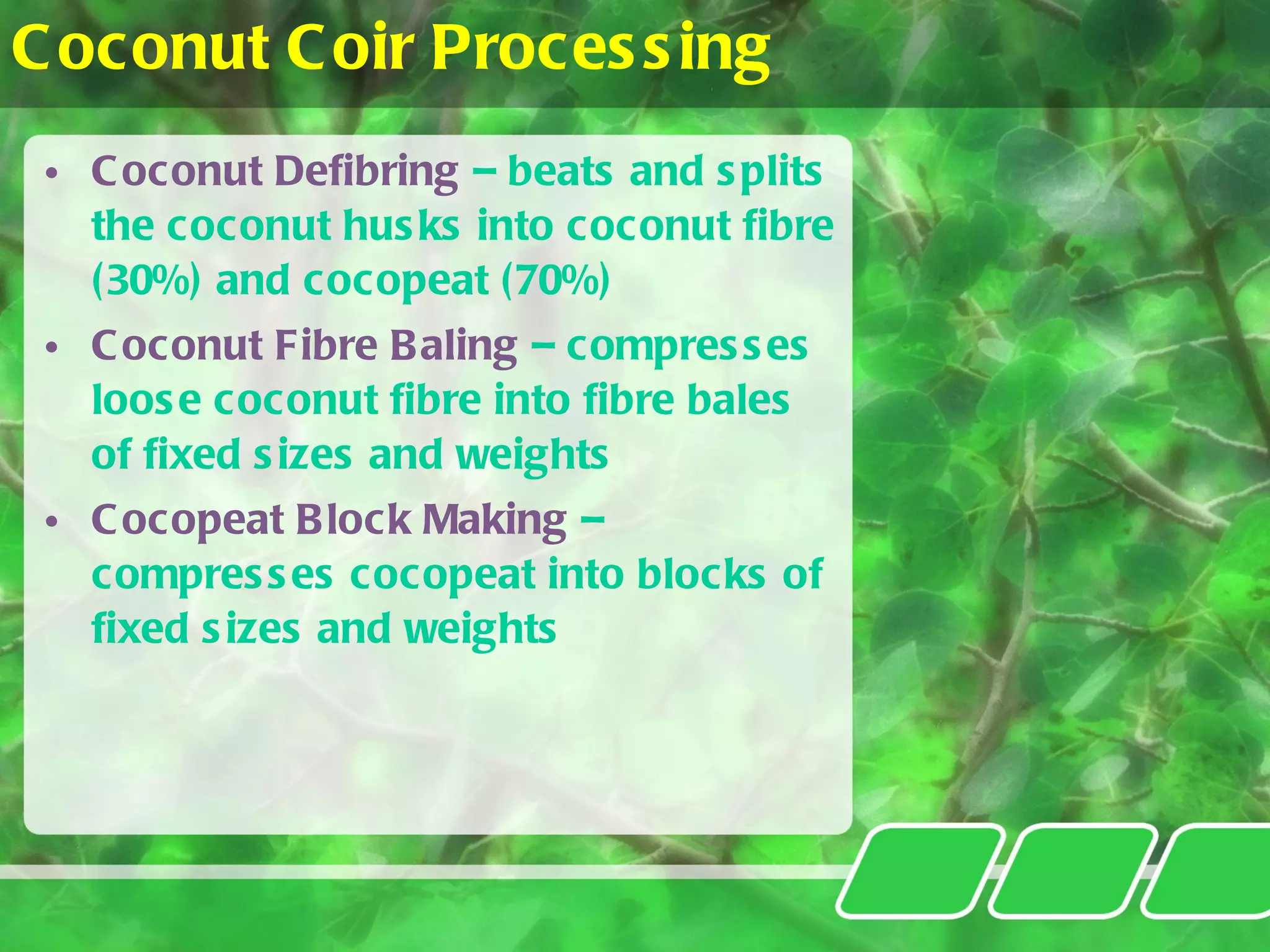 CoCoMaN coconut coir processing | PPT
