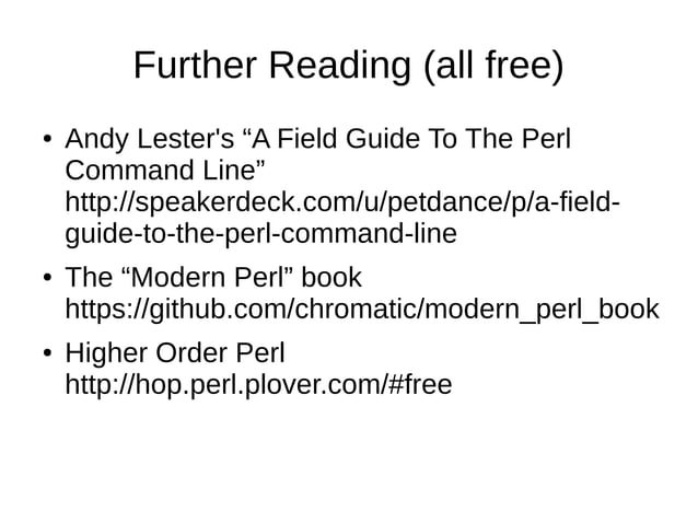 Perl - laziness, impatience, hubris, and one liners | PPT